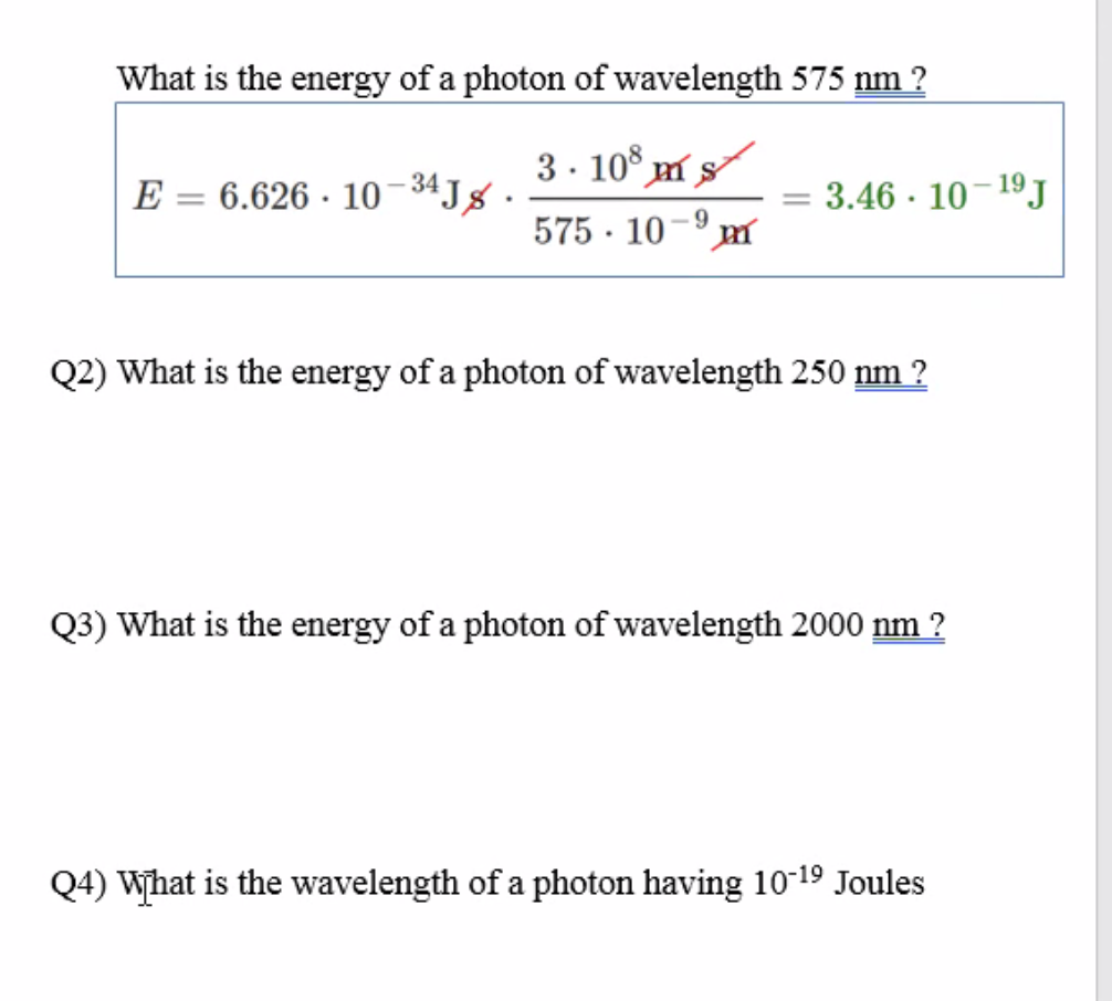 Solved Q2) What is the energy of a photon of wavelength 250 | Chegg.com