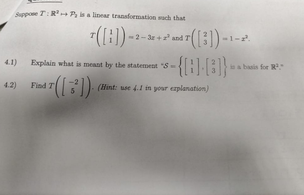 Solved Suppose \\( T: \\mathbb{R}^{2} \\mapsto | Chegg.com