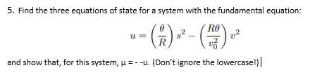 Solved 5. Find the three equations of state for a system | Chegg.com
