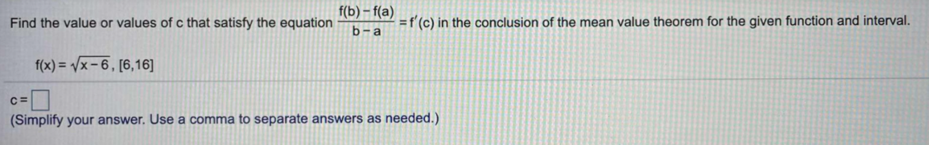 Solved f(b) - f(a) Find the value or values of c that | Chegg.com