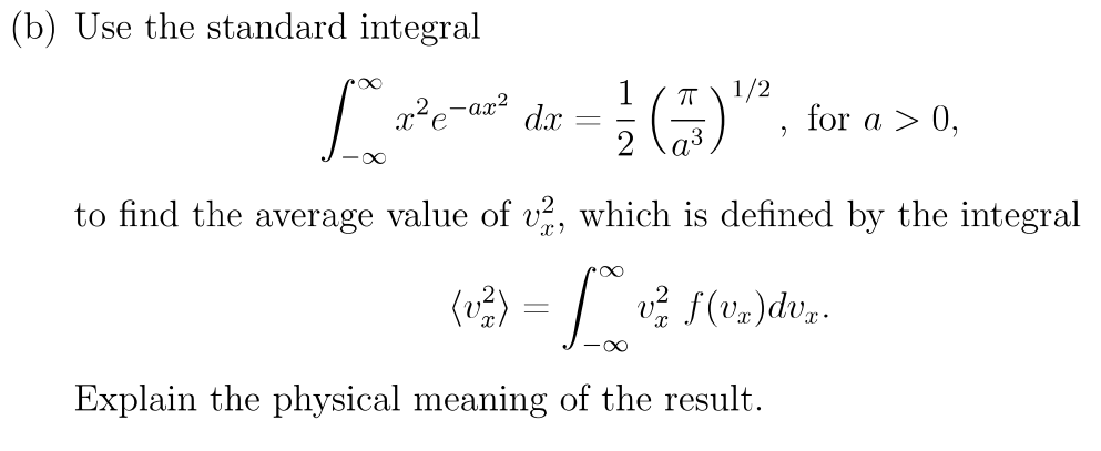 Solved (b) Use the standard integral | Chegg.com
