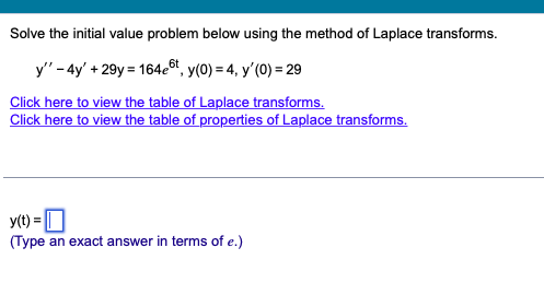 Solved Solve the initial value problem below using the | Chegg.com