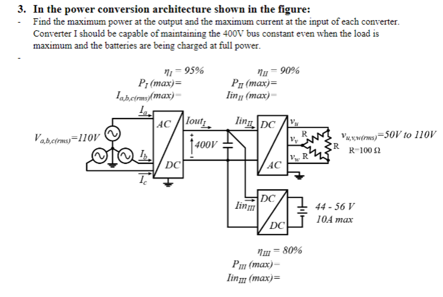Solved 3. In the power conversion architecture shown in the | Chegg.com