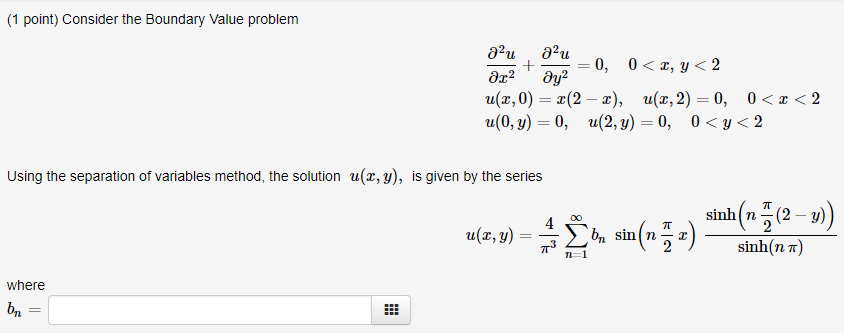 Solved (1 point) Consider the Boundary Value problem a(z,0) | Chegg.com