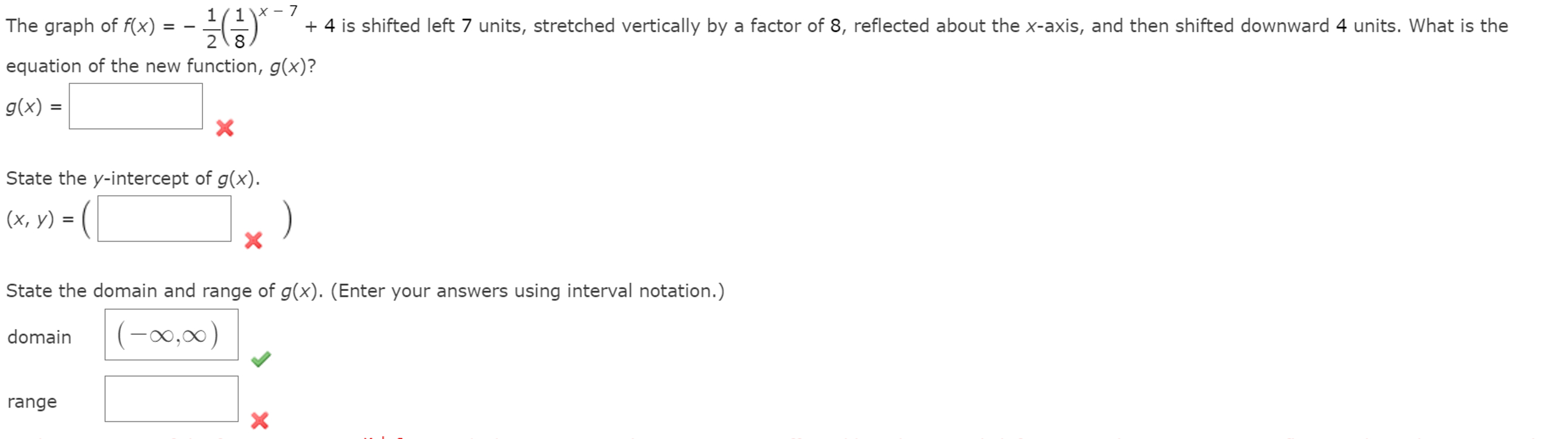 Solved The graph of f(x)=-12(18)x-7+4 ﻿is shifted left 7 | Chegg.com