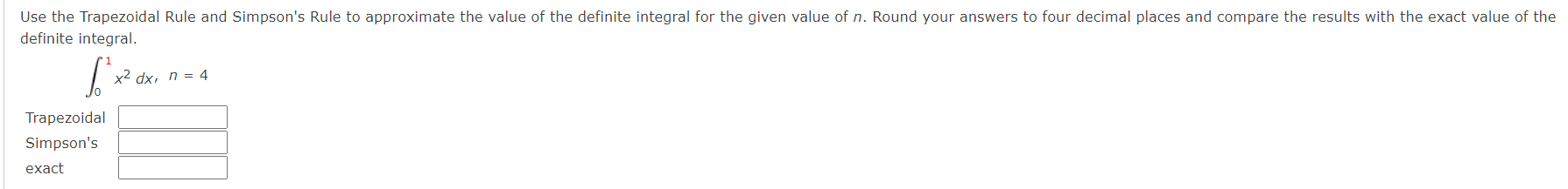 Solved Use the Trapezoidal Rule and Simpson's Rule to | Chegg.com