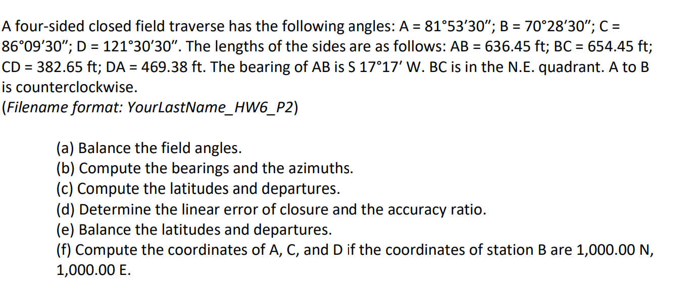 Solved = = = = = = A four-sided closed field traverse has | Chegg.com