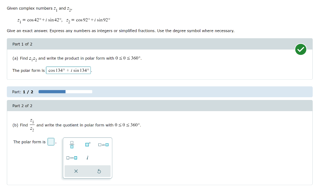 Solved Given complex numbers 21 and 22 21 = cos 42° +i sin | Chegg.com
