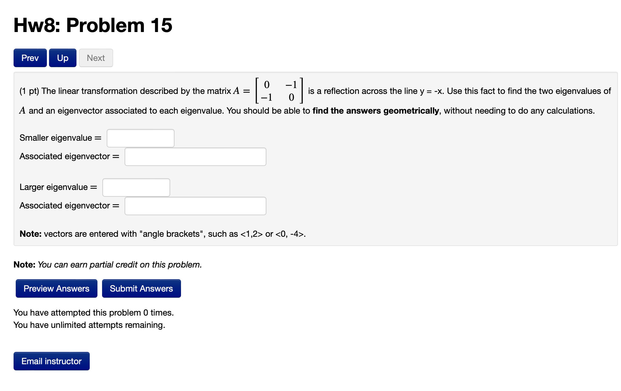 Solved 1 Pt The Linear Transformation Described By The
