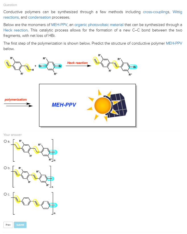 Solved The first step of the polymerization is shown below. | Chegg.com