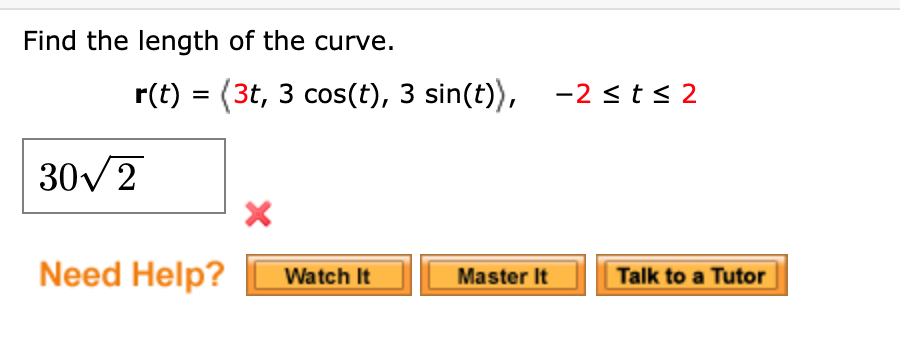 Solved Find the length of the curve. r(t)(3t, 3 cos(t), 3 | Chegg.com