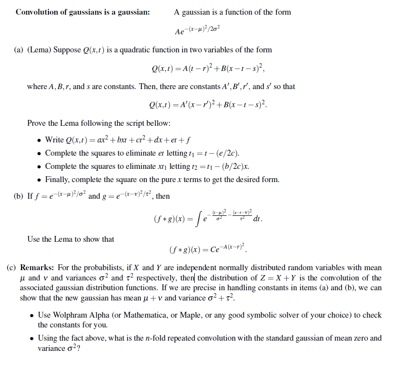 Solved Convolution of gaussians is a gaussian: A gaussian is | Chegg.com