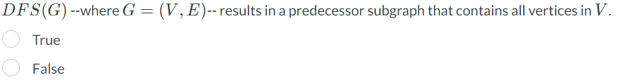 Solved DFS(G)-where G=(V,E)-- results in a predecessor | Chegg.com