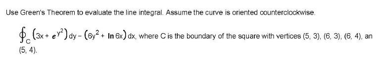 Solved Use Green's Theorem to evaluate the line integral. | Chegg.com