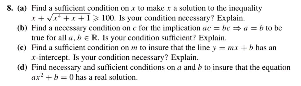 Solved 8. (a) Find a sufficient condition on x to make x a | Chegg.com