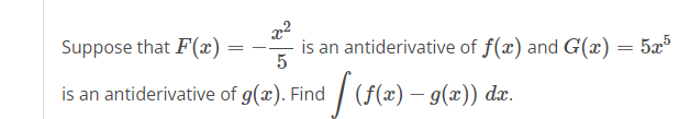 Solved Suppose that F(x)=-x25 ﻿is an antiderivative of f(x) | Chegg.com