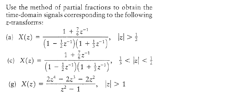 Solved Use the method of partial fractions to obtain the | Chegg.com
