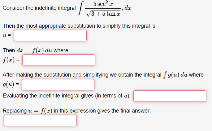 Solved Consider the indefinite integral \int | Chegg.com