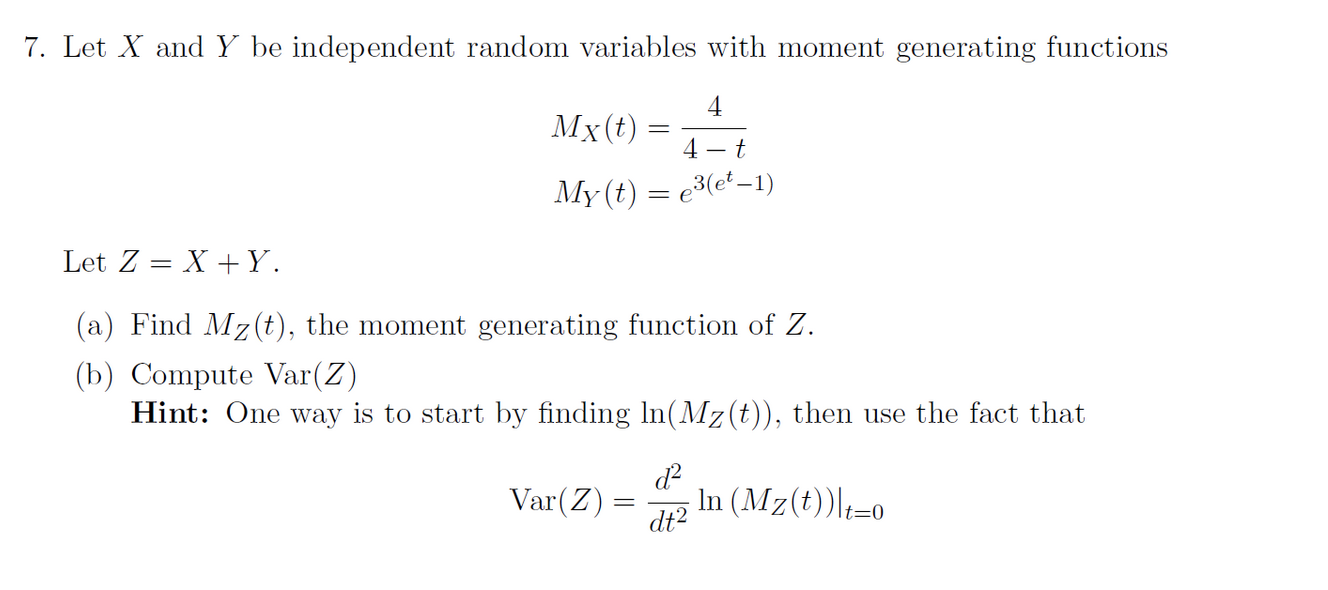 Solved 7. Let X and Y be independent random variables with | Chegg.com