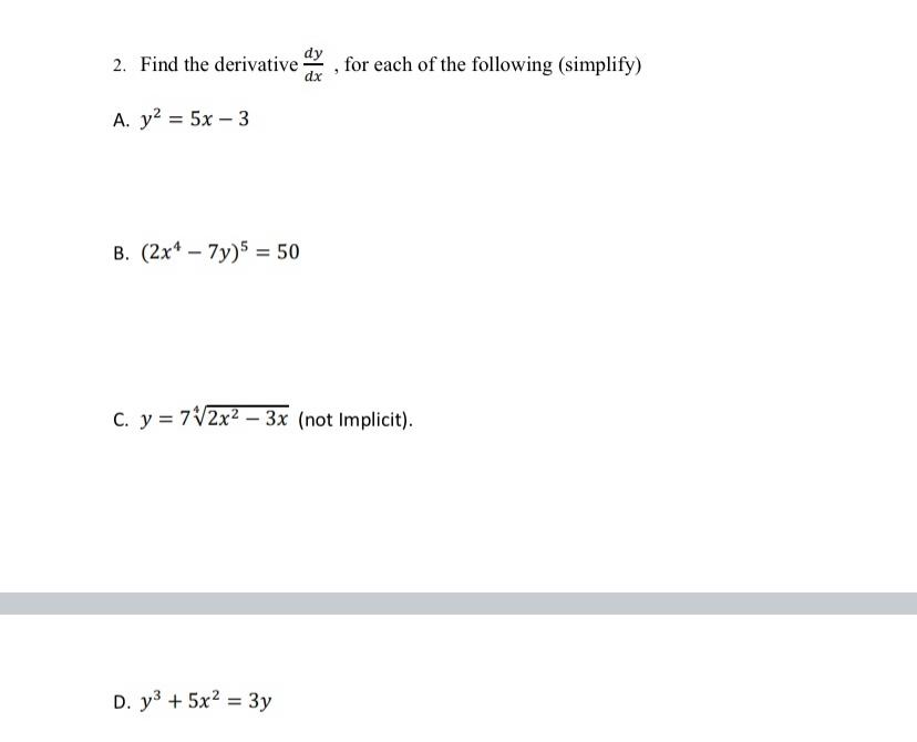 Solved 2. Find the derivative dxdy, for each of the | Chegg.com