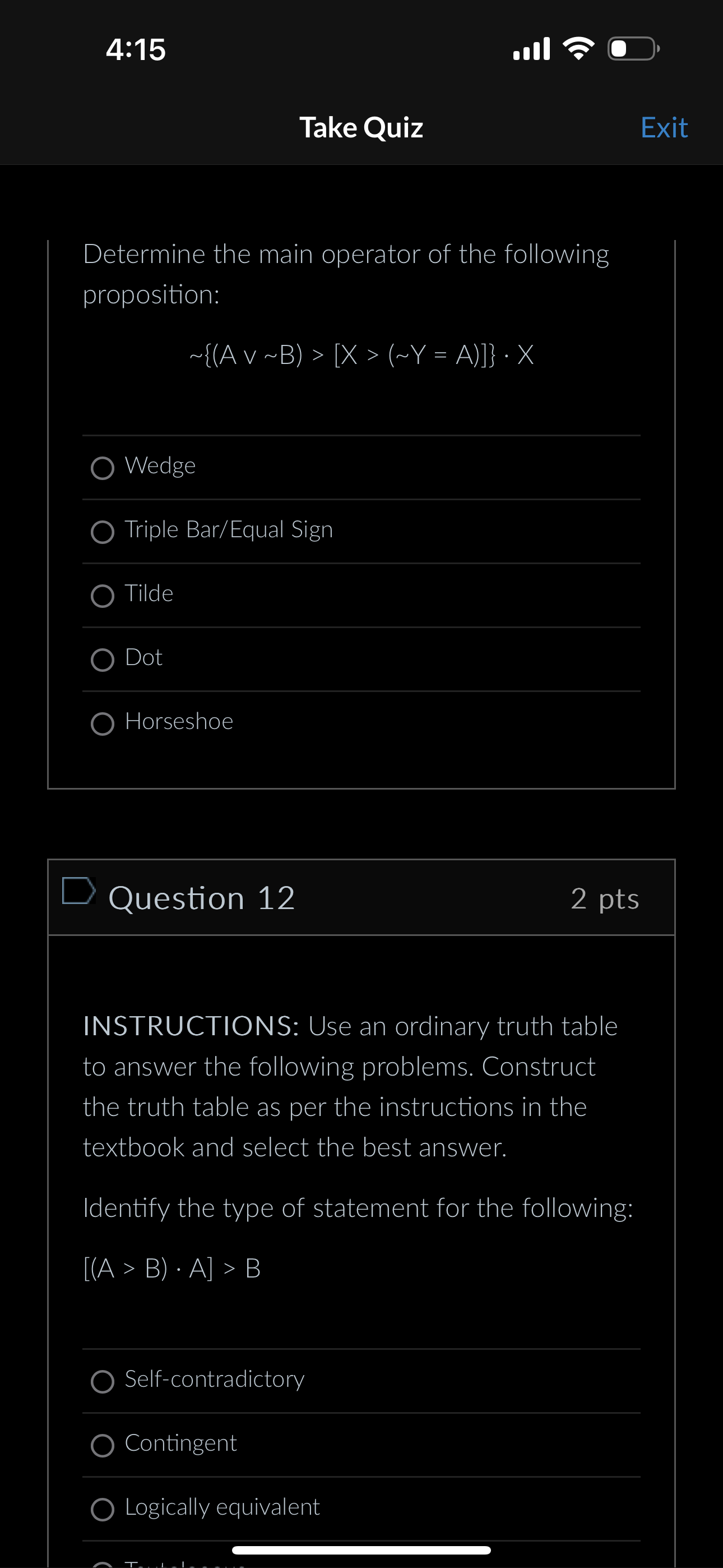 Solved 4:15 Take Quiz Exit Given that A,B and C are true and | Chegg.com
