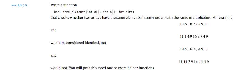 Solved Write A Function E610 Bool Same Elements Int A 0270
