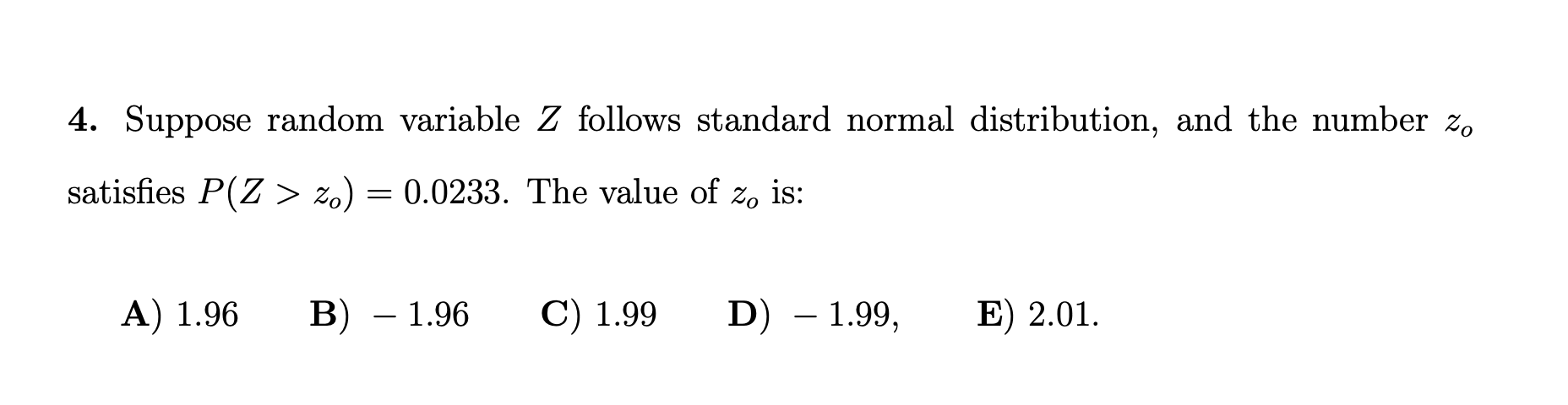 Solved 4. Suppose random variable Z follows standard normal | Chegg.com