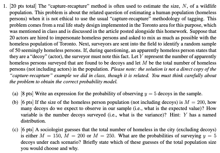 Solved 1 [20 Pts Total] The Capture Recapture Method Is