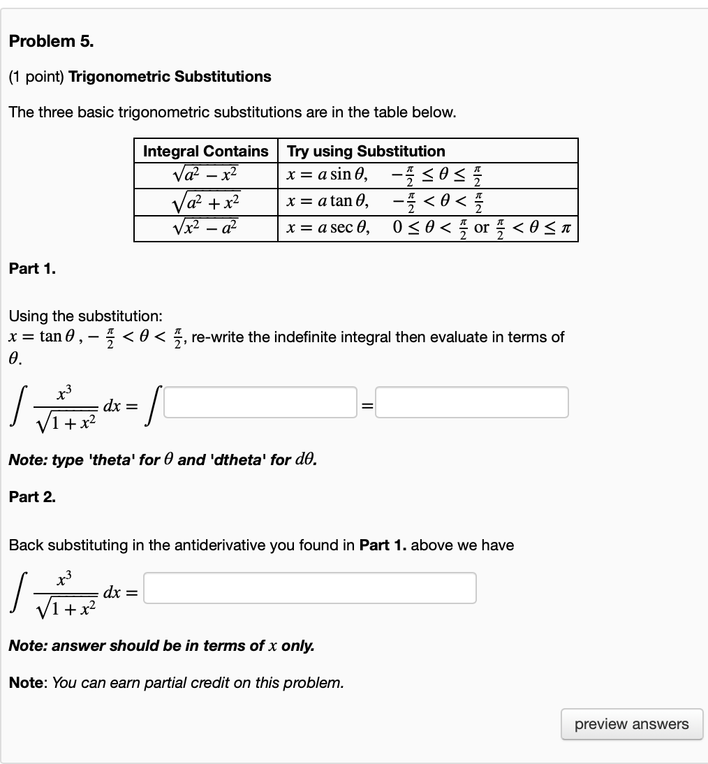 Solved Problem 5. (1 point) Trigonometric Substitutions The | Chegg.com