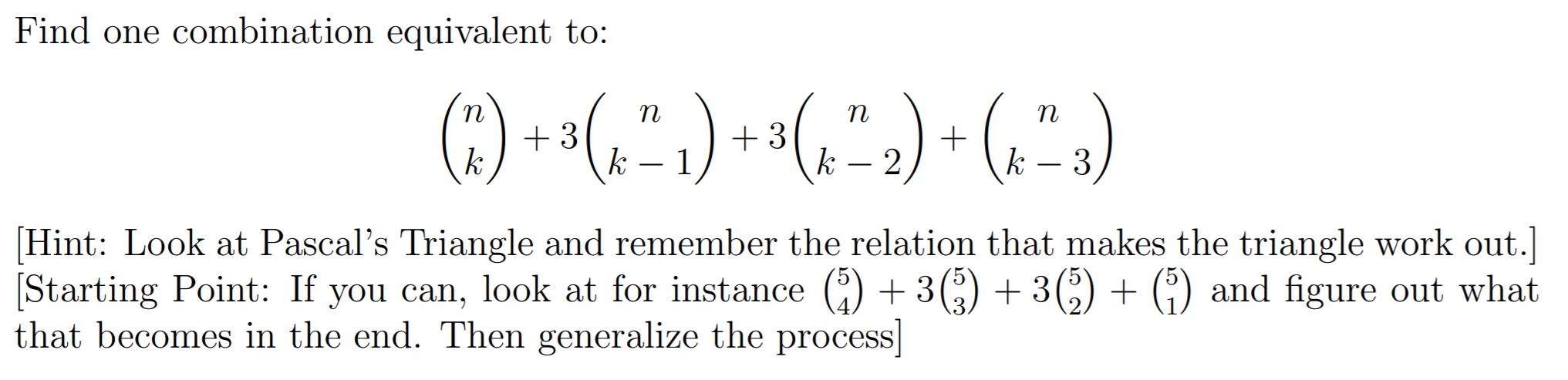 Solved Find one combination equivalent to: () +3(1-1) | Chegg.com