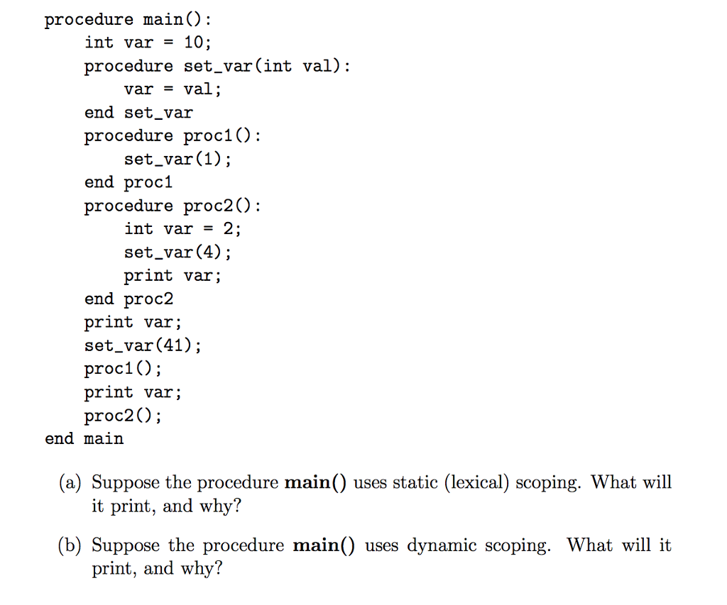 Solved procedure main(): int var- 10; procedure set_var(int | Chegg.com