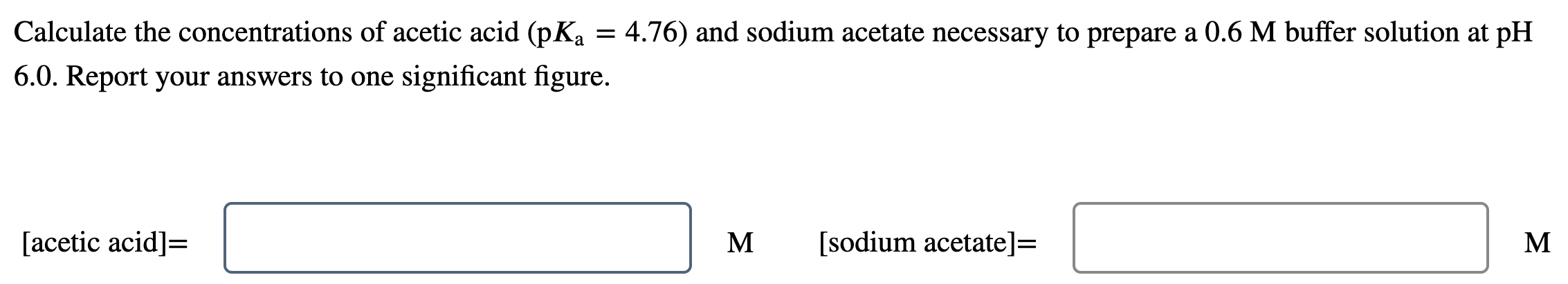 Solved - Calculate the concentrations of acetic acid (pKa = | Chegg.com