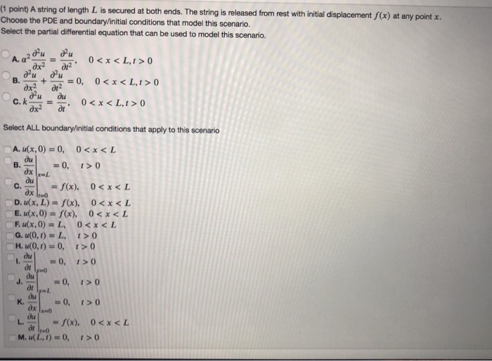 Solved (1 point) A string of length L is secured at both | Chegg.com
