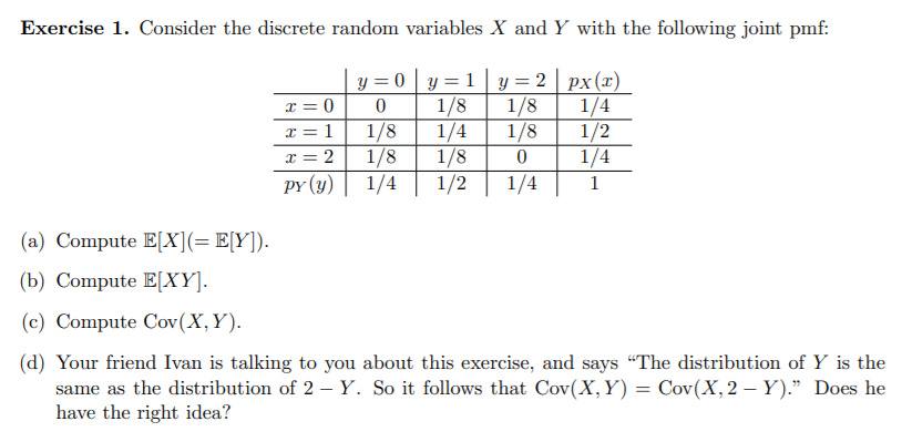 Solved Exercise 1. Consider the discrete random variables X | Chegg.com