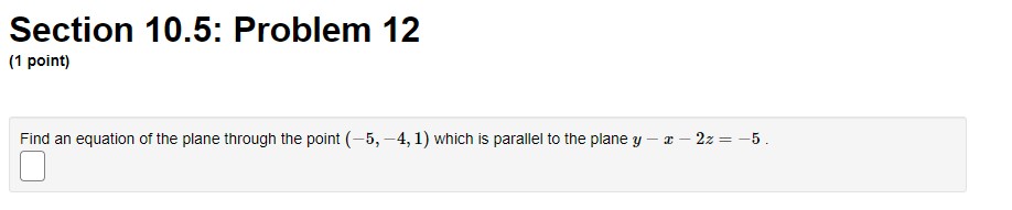 Solved Section 10.5: Problem 12(1 ﻿point)Find an equation of | Chegg.com