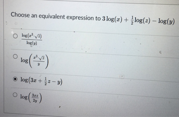 Solved Choose an equivalent expression to 3 log(x) + 1/2 | Chegg.com