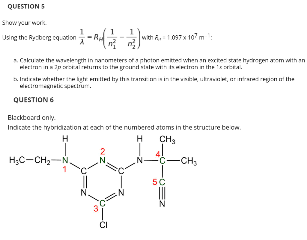 Solved QUESTION 5 Show your work. Using the Rydberg equation | Chegg.com