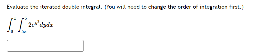 Solved Evaluate the iterated double integral. (You will need | Chegg.com