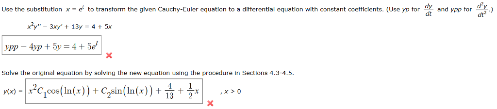 Solved Use the substitution x - e to transform the given | Chegg.com