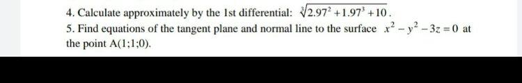 Solved 4. Calculate approximately by the Ist differential: | Chegg.com
