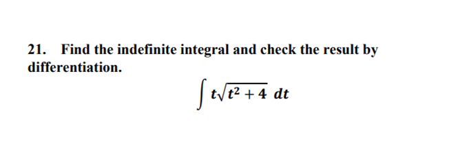 Solved Find the indefinite integral and check the result | Chegg.com