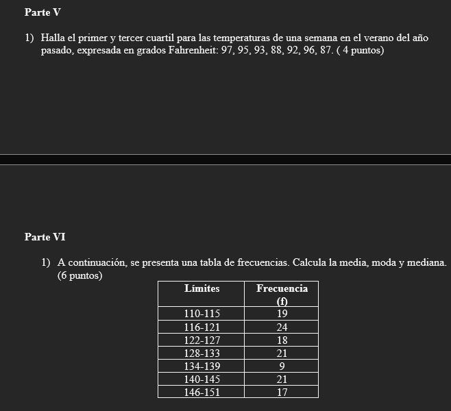 Solved 1) Halla el primer y tercer cuartil para las | Chegg.com