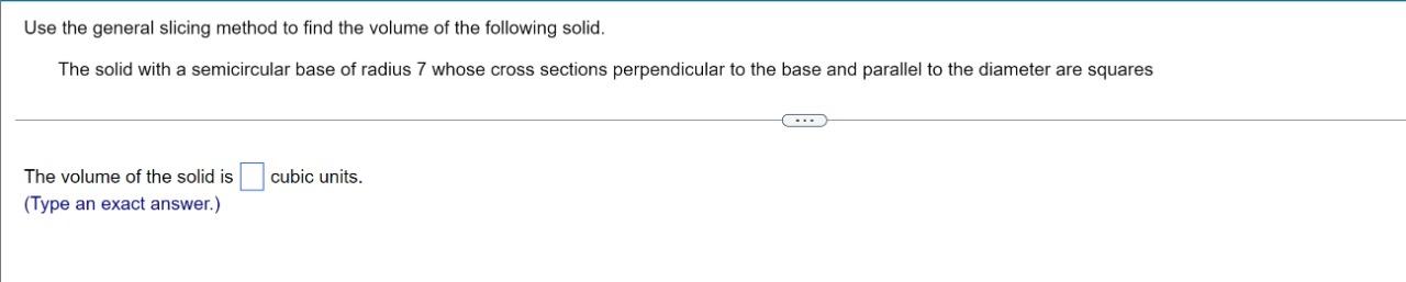 Solved Use the general slicing method to find the volume of | Chegg.com