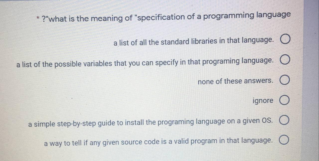 Solved * ?"what is the meaning of "specification of a | Chegg.com