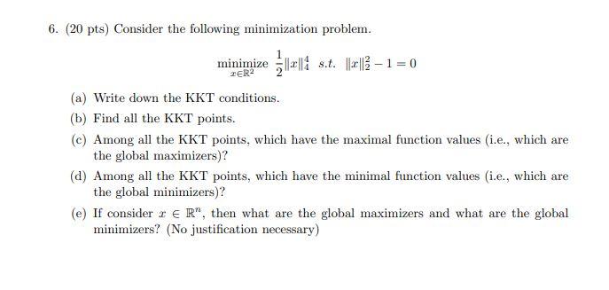 Solved 6. (20 pts) Consider the following minimization | Chegg.com