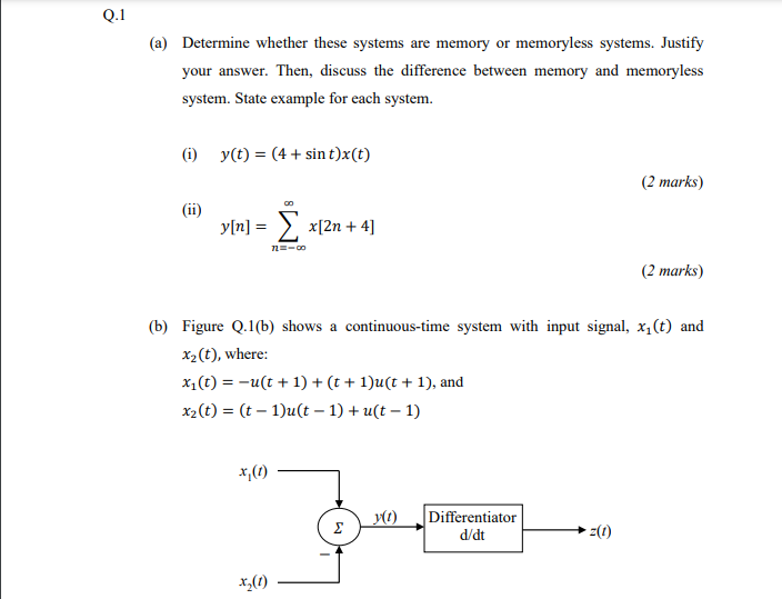 Solved Q1 Q.1 (a) Determine whether these systems are memory | Chegg.com