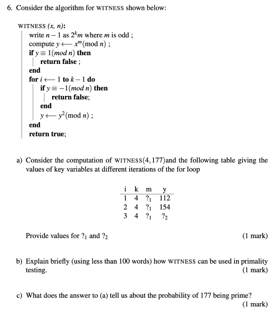 Solved 6. Consider the algorithm for WITNESS shown below: | Chegg.com