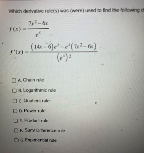 Solved Which derivative rule(s) was (were) used to find the | Chegg.com