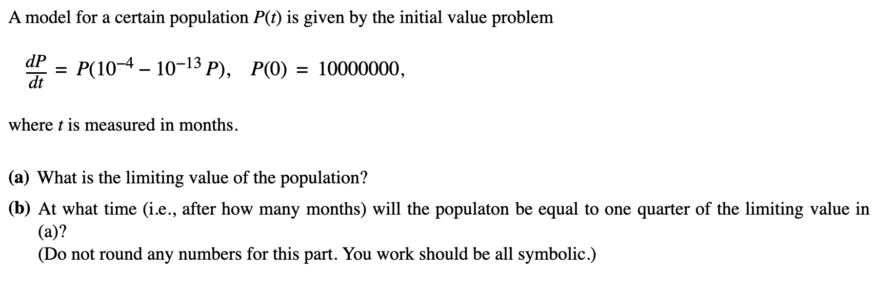 Solved A model for a certain population P(t) is given by the | Chegg.com
