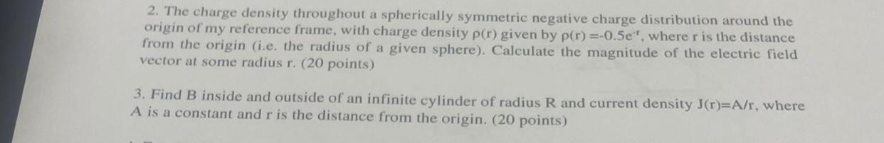 Solved 2. The charge density throughout a spherically | Chegg.com